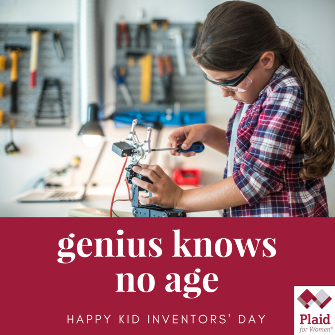 Let's Celebrate: Kid Inventors' Day - Plaid for Women